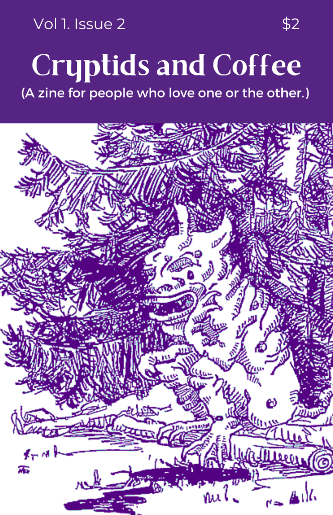 Cryptids and Coffee Volume 1 Issue 2 - Mountain Town Coffee Roasting